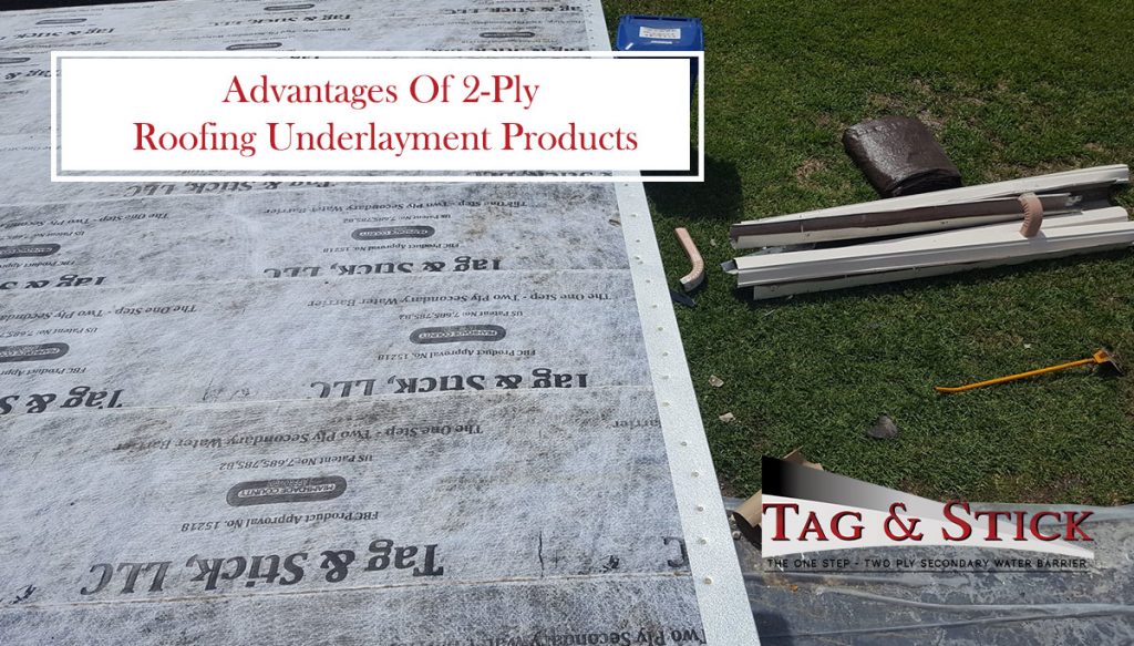 2-Ply Roofing Underlayment Products Have A Clear Advantage