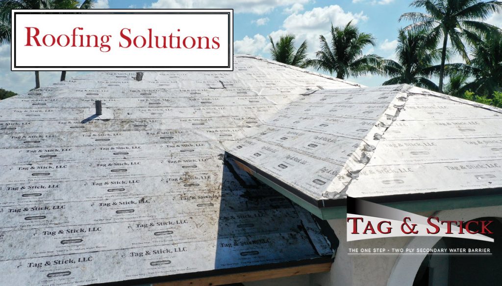 Tag & Stick Is Your Roofing Underlayment Solution
