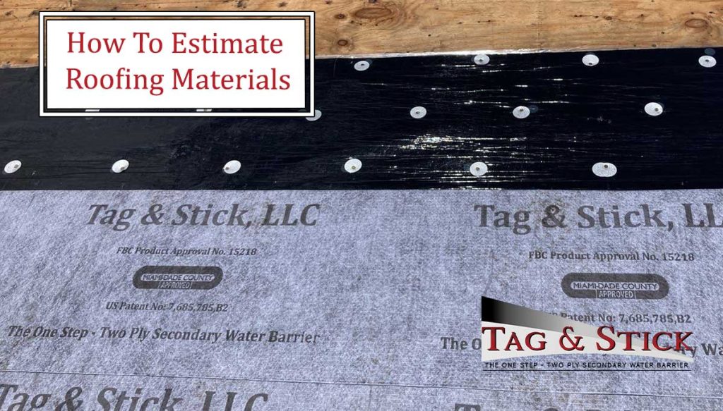 Correctly Estimating Roofing Materials For Your Next Job